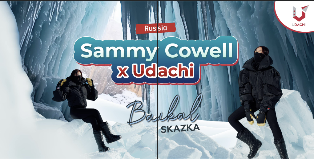 Sammy Cowell x Udachi - บริษัท อูดาชี จำกัด ทัวร์รัสเซีย ทริปท่องเที่ยว ...